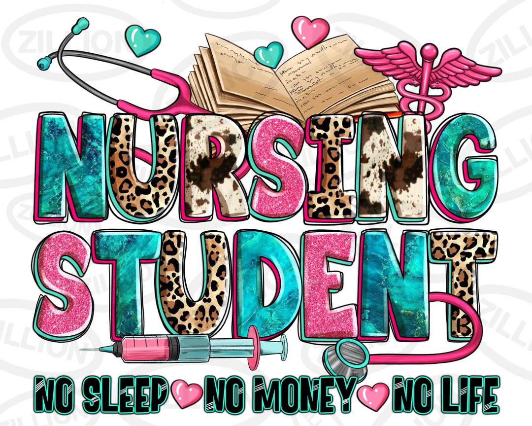 Nursing Student Png Sublimation Design Download, Nurse Png, Nurse Life ...