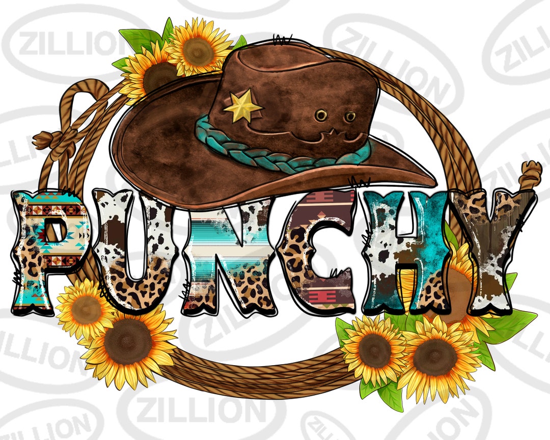 Punchy Png Sublimation Design Download, Western Punchy Png, Rodeo Hat ...