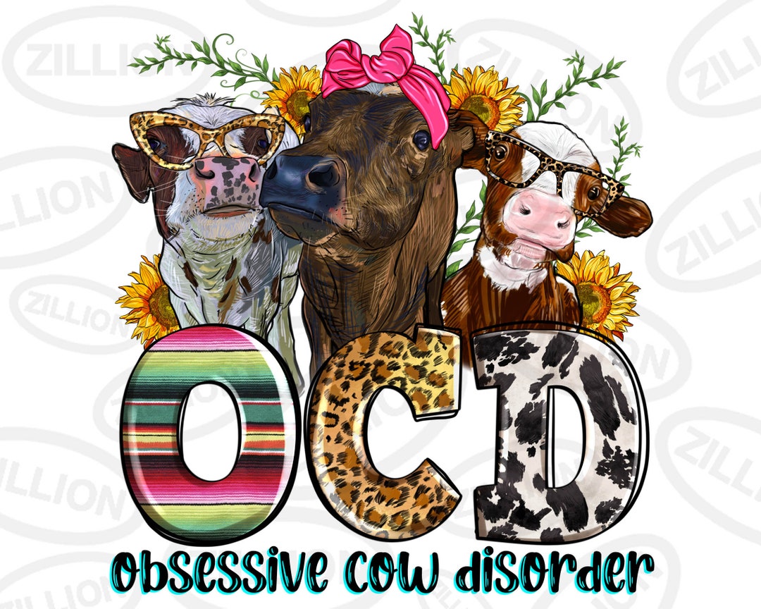 Ccd Obsessive Cow Disorder Png Sublimation Design Download, Hand Drawn ...