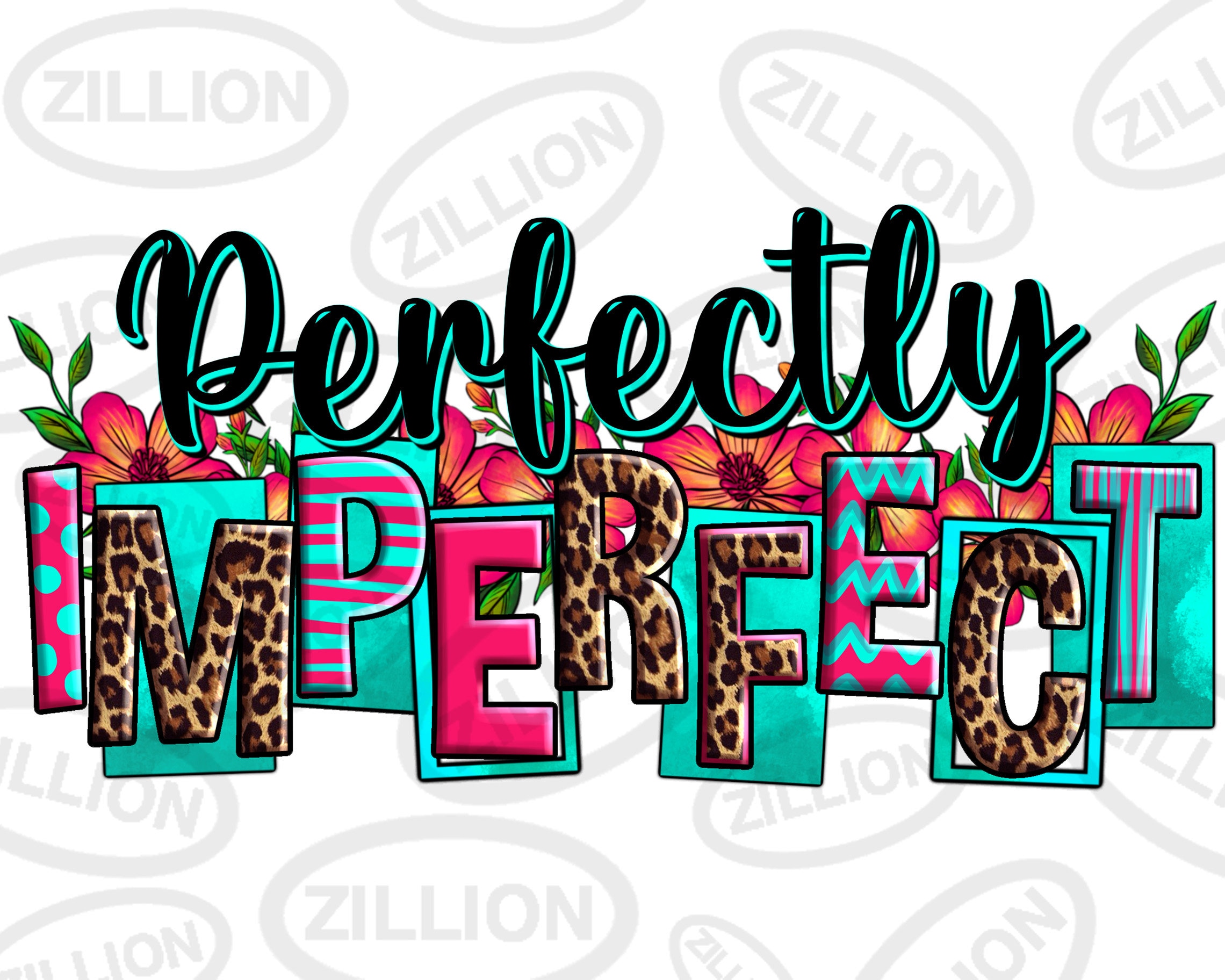 Perfectly Imperfect Png Sublimation Design Download, Western Png Design ...