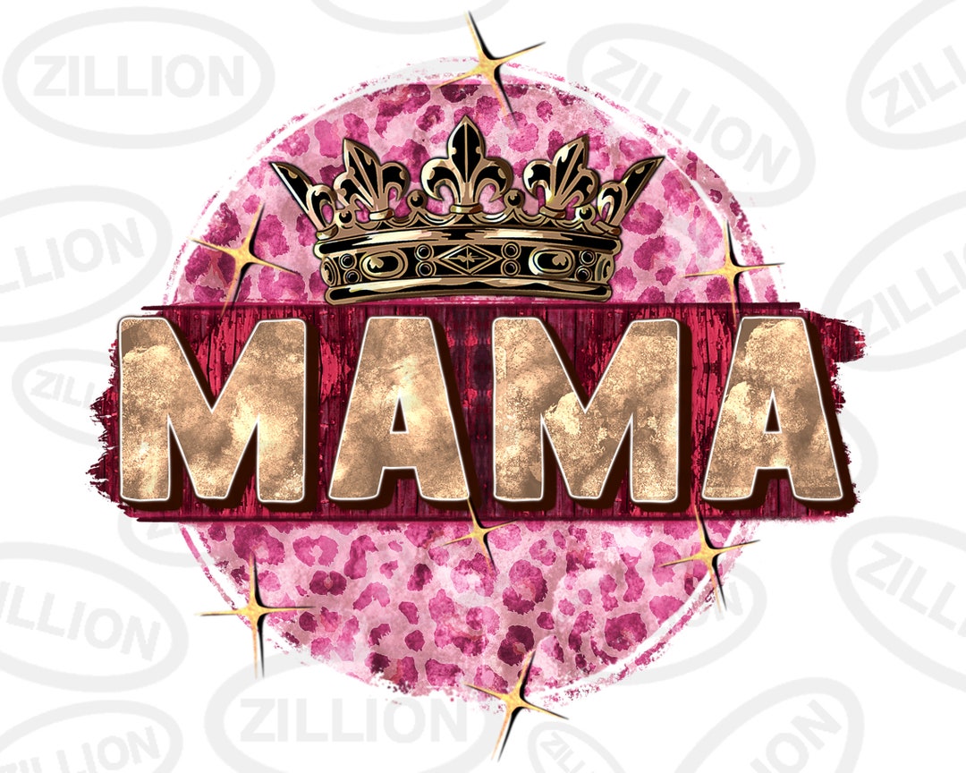 Mama With Leopard Background Png Sublimation Design Download, Mother's ...