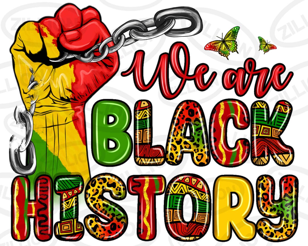 We Are Black History Png Sublimation Design Download, 1865 Vibes Png ...