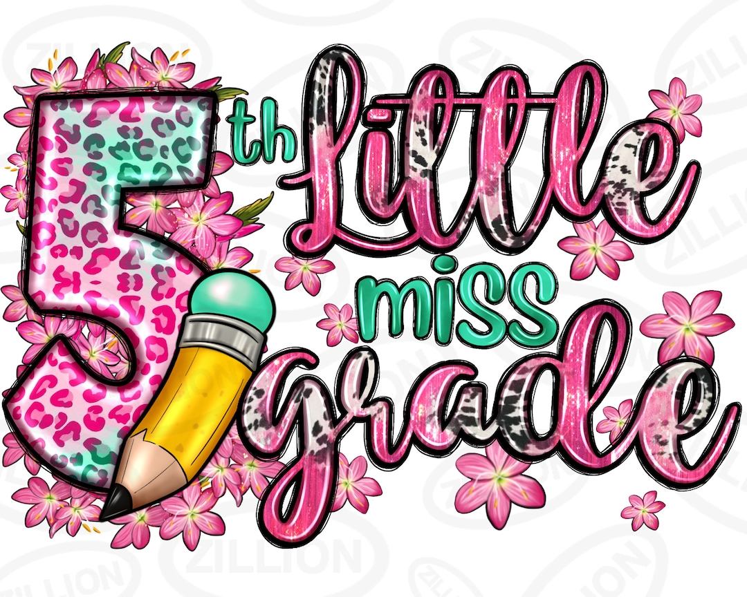 Little Miss 5th Grade Png Sublimation Design Download, Fifth Grade Png ...