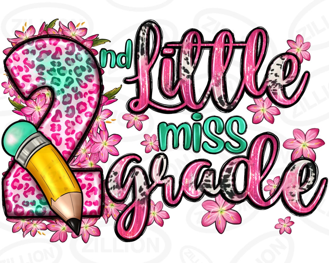 Little Miss 2nd Grade Png Sublimation Design Download, Second Grade Png ...
