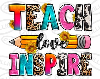 Teach Love Inspire Png Sublimation Design Teachers' Day - Etsy