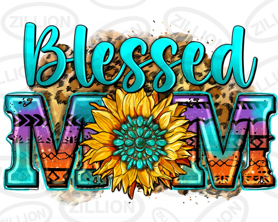 Blessed Mom Sunflower Png Sublimation Design Download, Mother's Day Png ...
