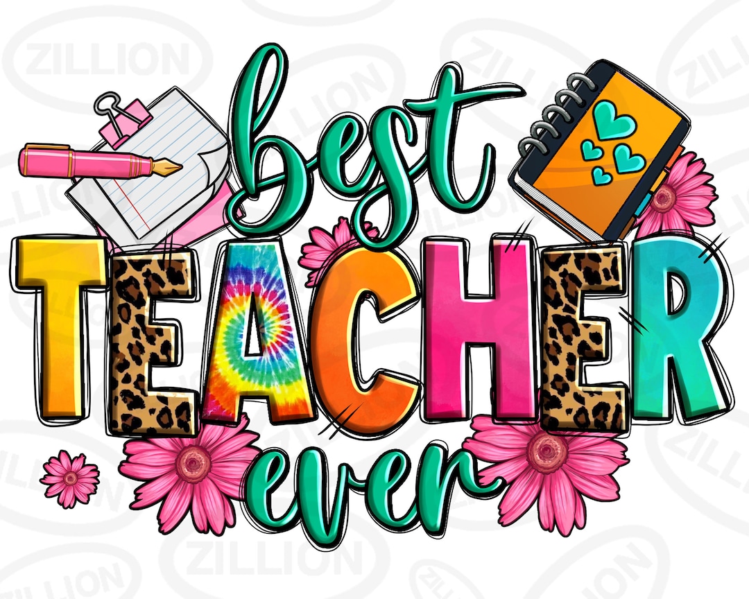 Best Teacher Ever Png Sublimation Design Download, Teacher's Day Png ...