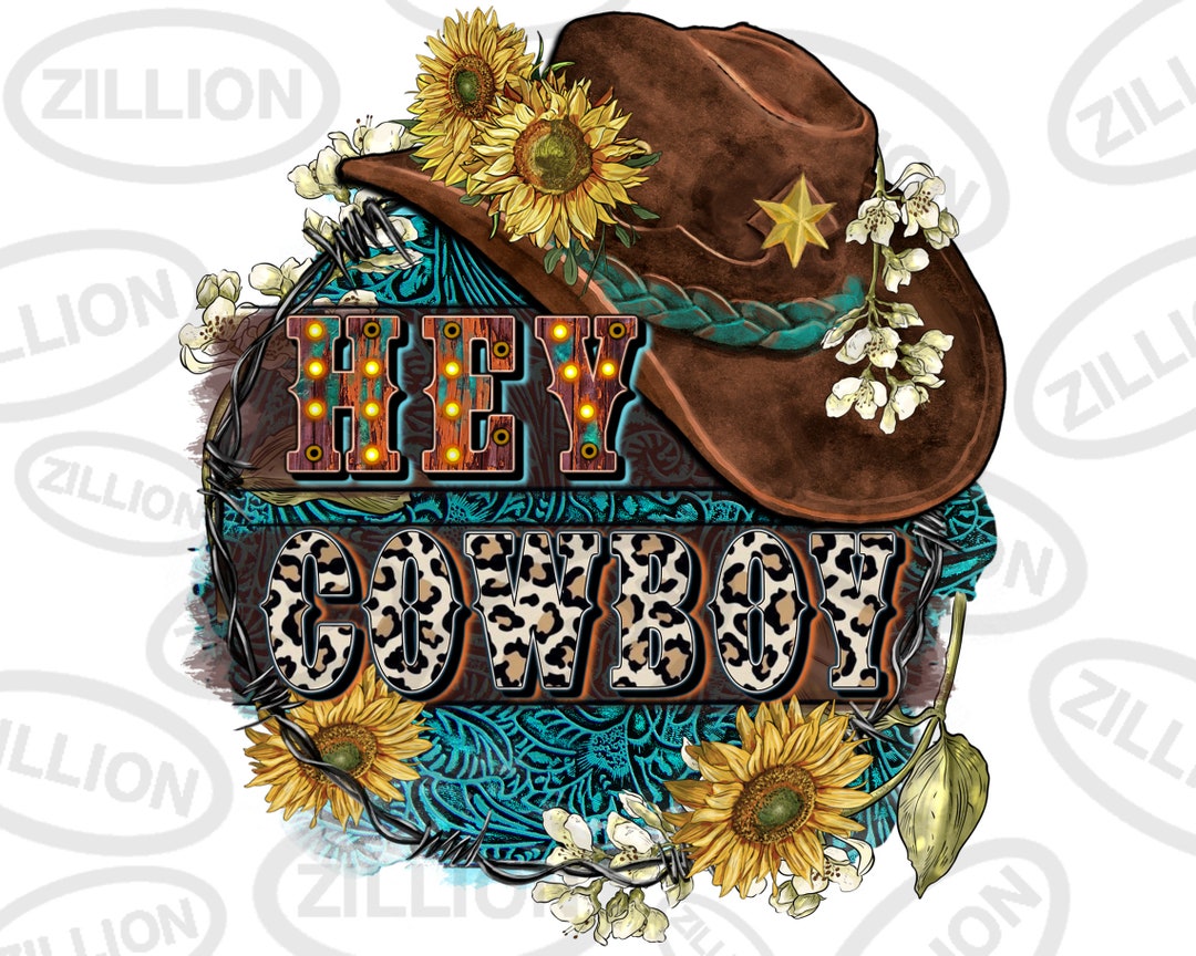 Hey Cowboy Png Sublimation Design Download, Western Cowboy Png, Rodeo ...
