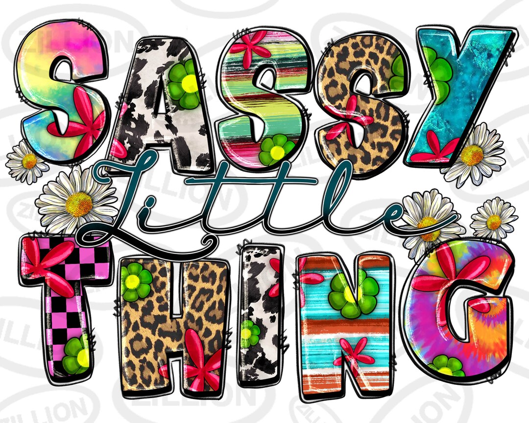 Sassy Little Thing Png Sublimation Design Download, Western Png Design ...