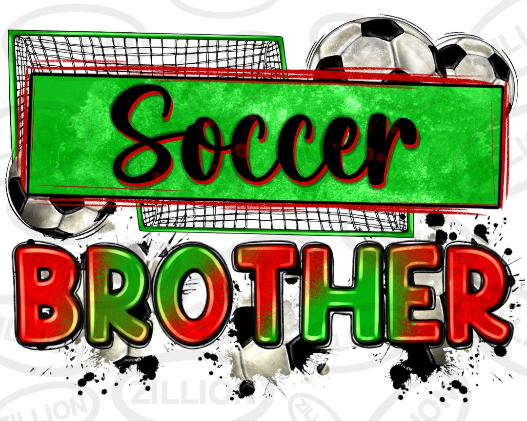 Soccer Brother Png Sublimation Design Download, Soccer Game Png, Sport ...