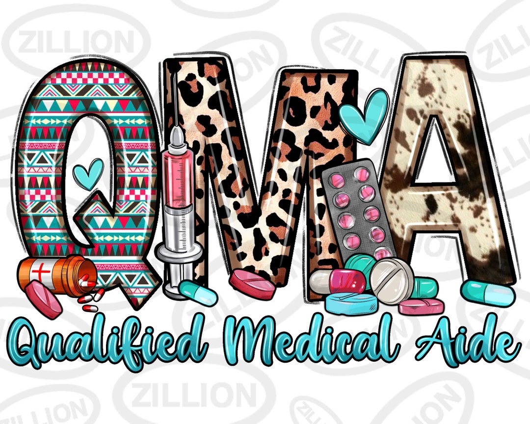 QMA Qualified Medical Aide Png Sublimation Design Download, Western QMA ...