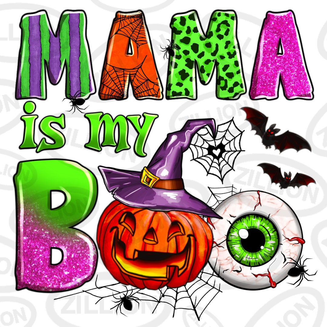 Mama is My Boo Png Sublimation Design Download, Happy Halloween Png ...