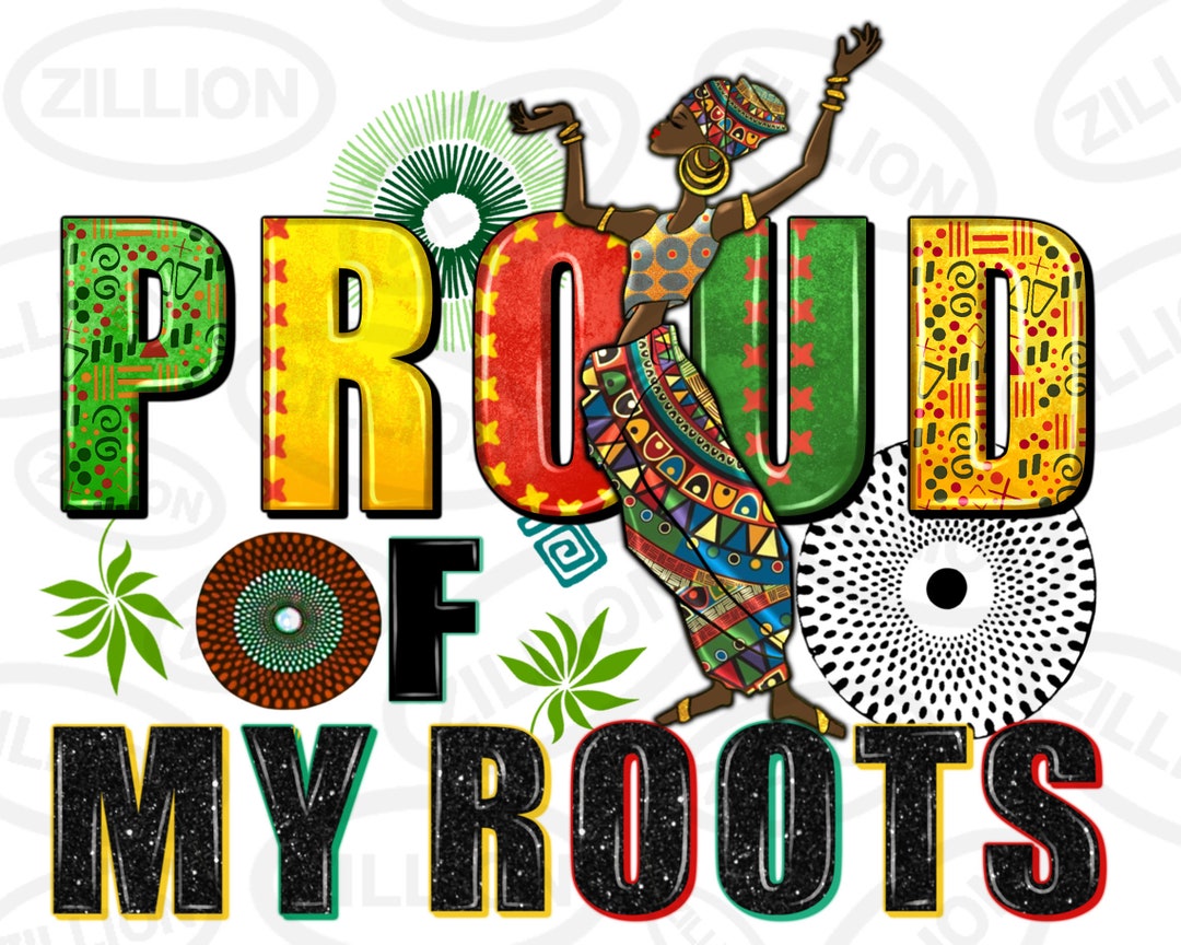 Proud of My Roots Png Sublimation Design Download, 1865 Vibes Png ...