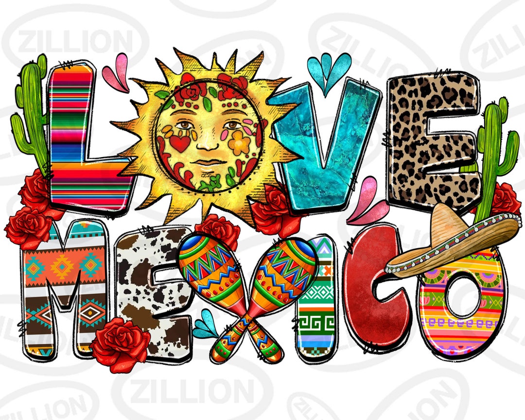 Love Mexico Png Sublimation Design Download, Mexico Png, Cinco De Mayo ...