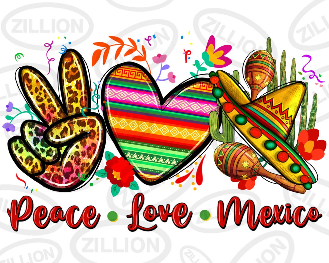 Peace Love Mexico Png Sublimation Design Download, Cinco De Mayo Png ...