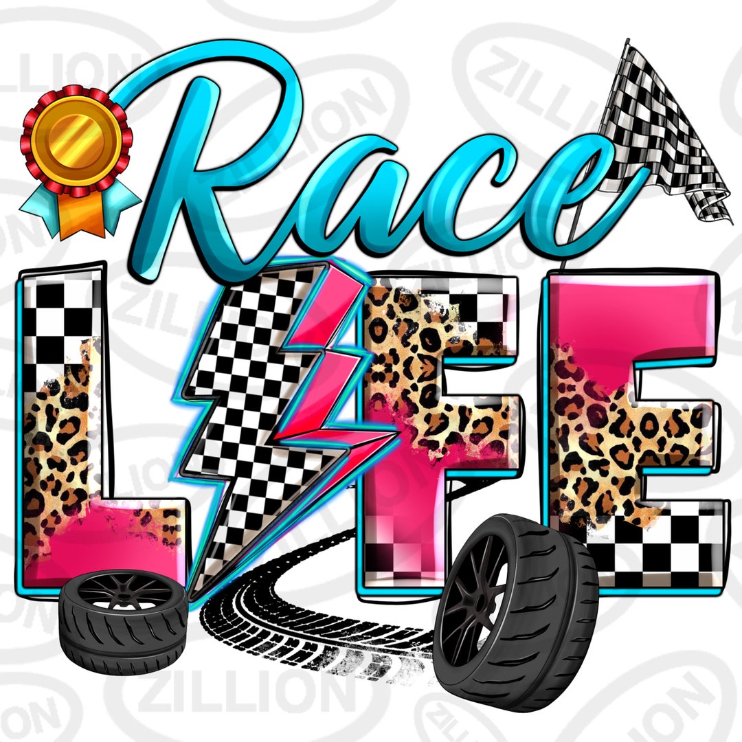 Race Life Png Sublimation Design Download, Sport Png, Game Day Png ...
