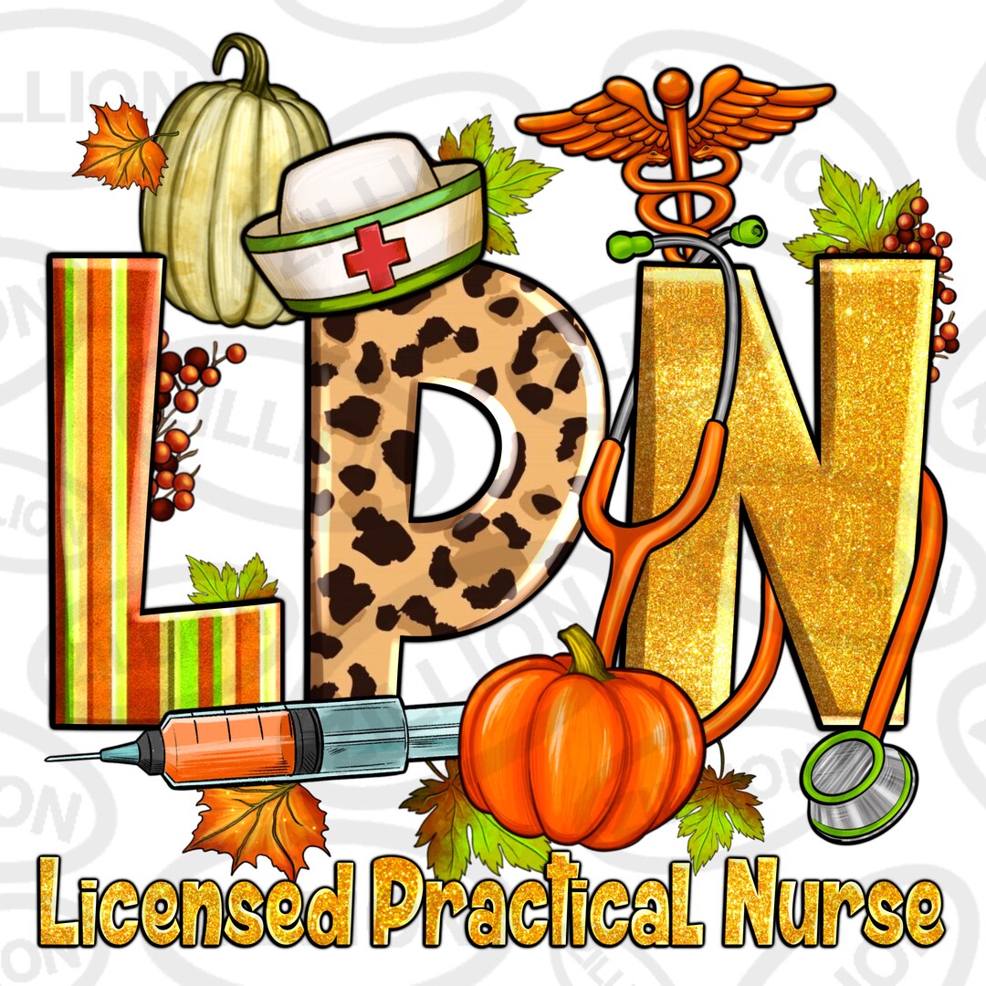 Fall LPN Licensed Practical Nurse Png Sublimation Design Download ...