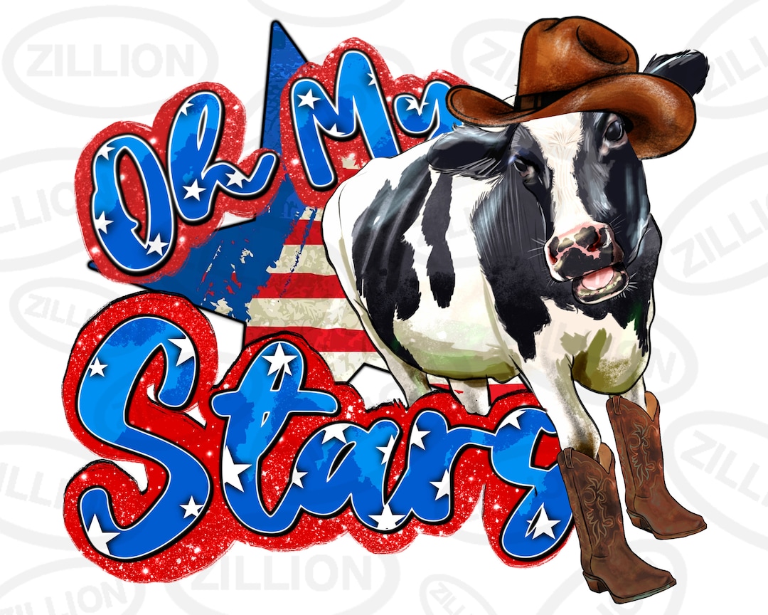 Oh My Stars Cow Png Sublimation Design Download, Independence Day Png ...