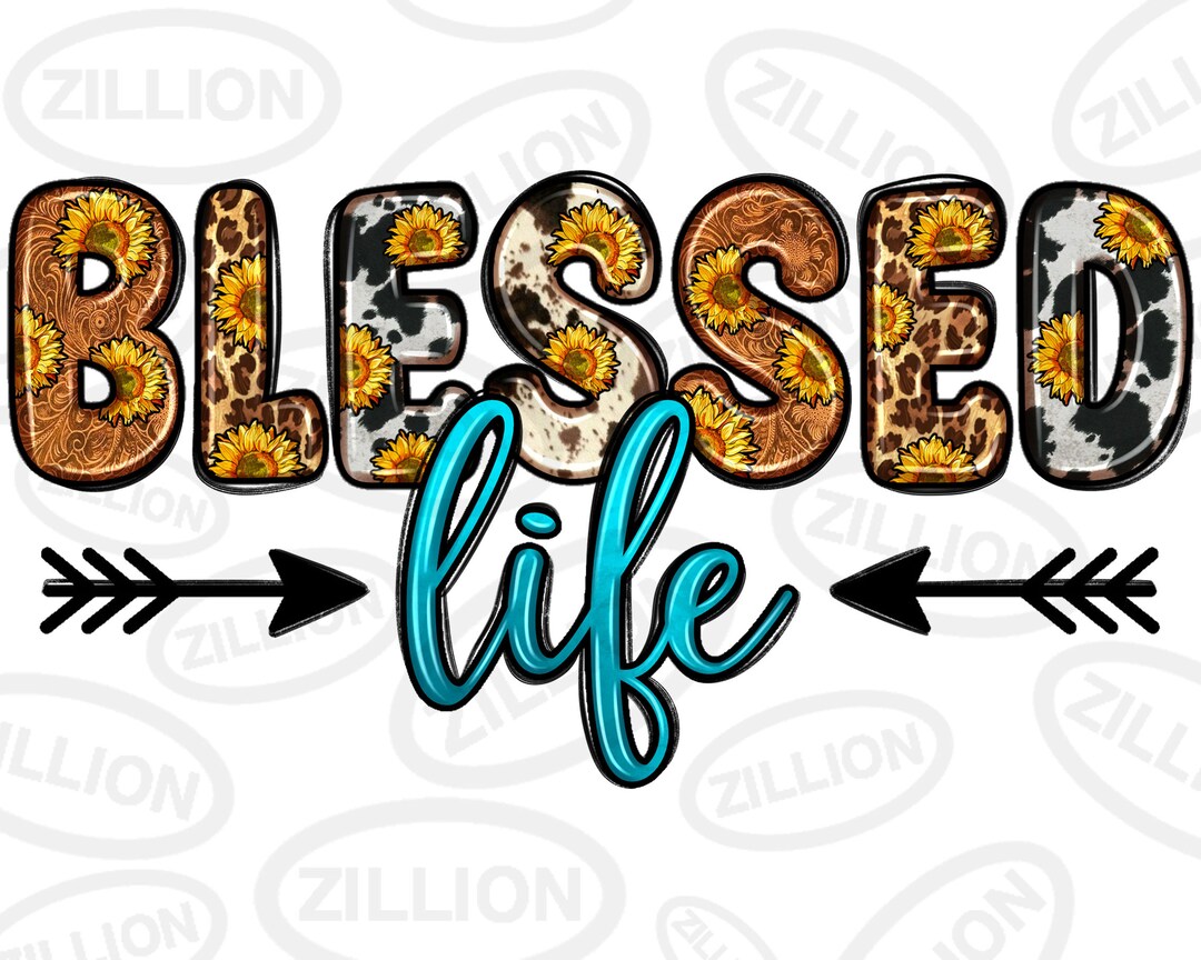 Blessed Life Png Sublimation Design Download, Christian Png, Western ...
