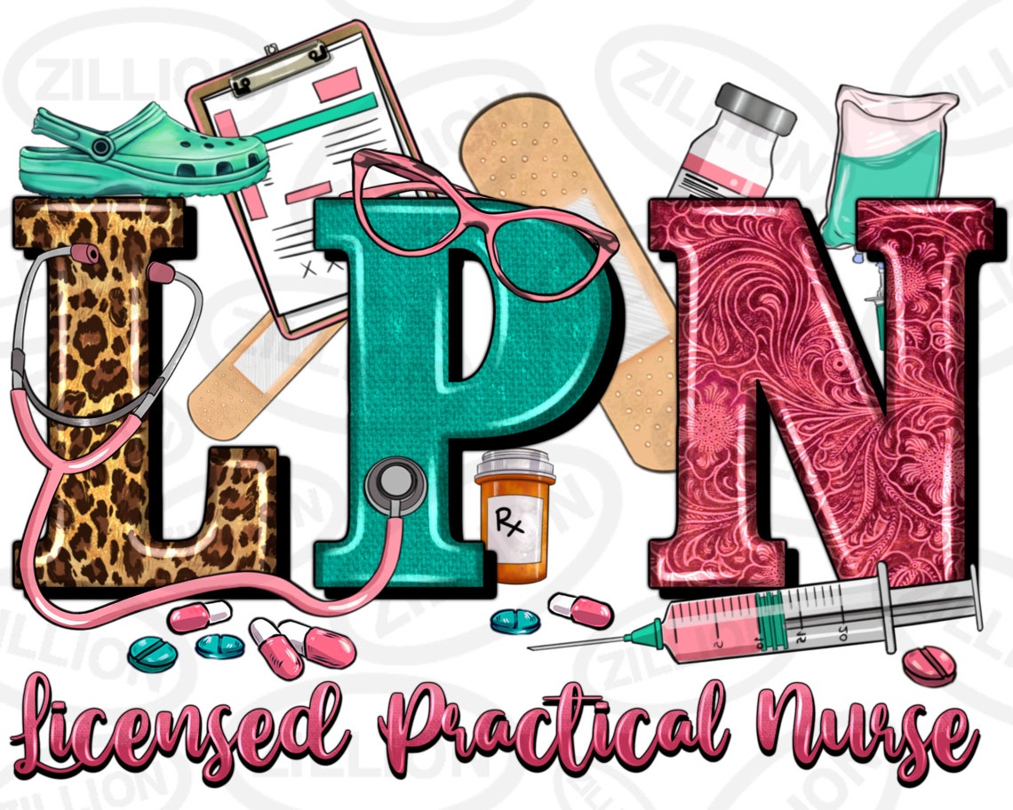 LPN Licensed Practical Nurse Png Sublimation Design Download - Etsy
