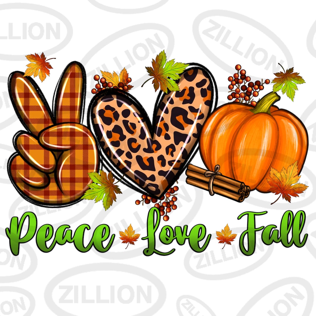 Peace Love Fall Png Sublimation Design Download, Autumn Png, Hello Fall ...