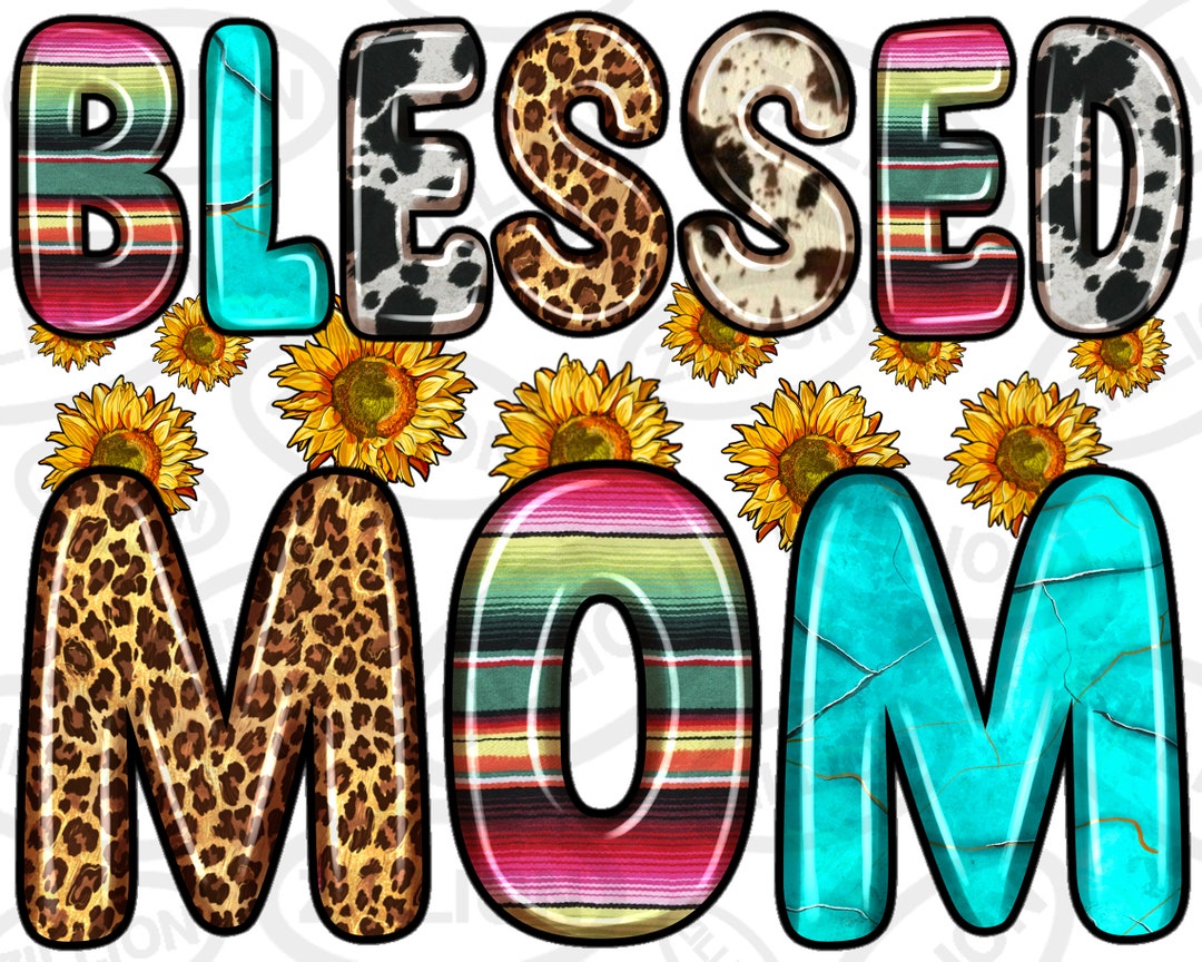 Blessed Mom Png Sublimation Design Download, Mother's Day Png, Western ...