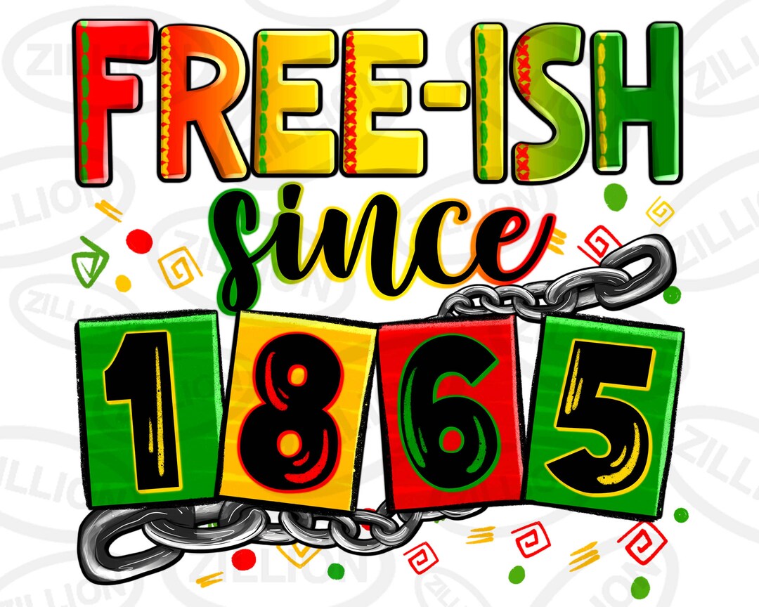Free-ish Since 1865 Png Sublimation Design Download, 1865 Vibes Png ...