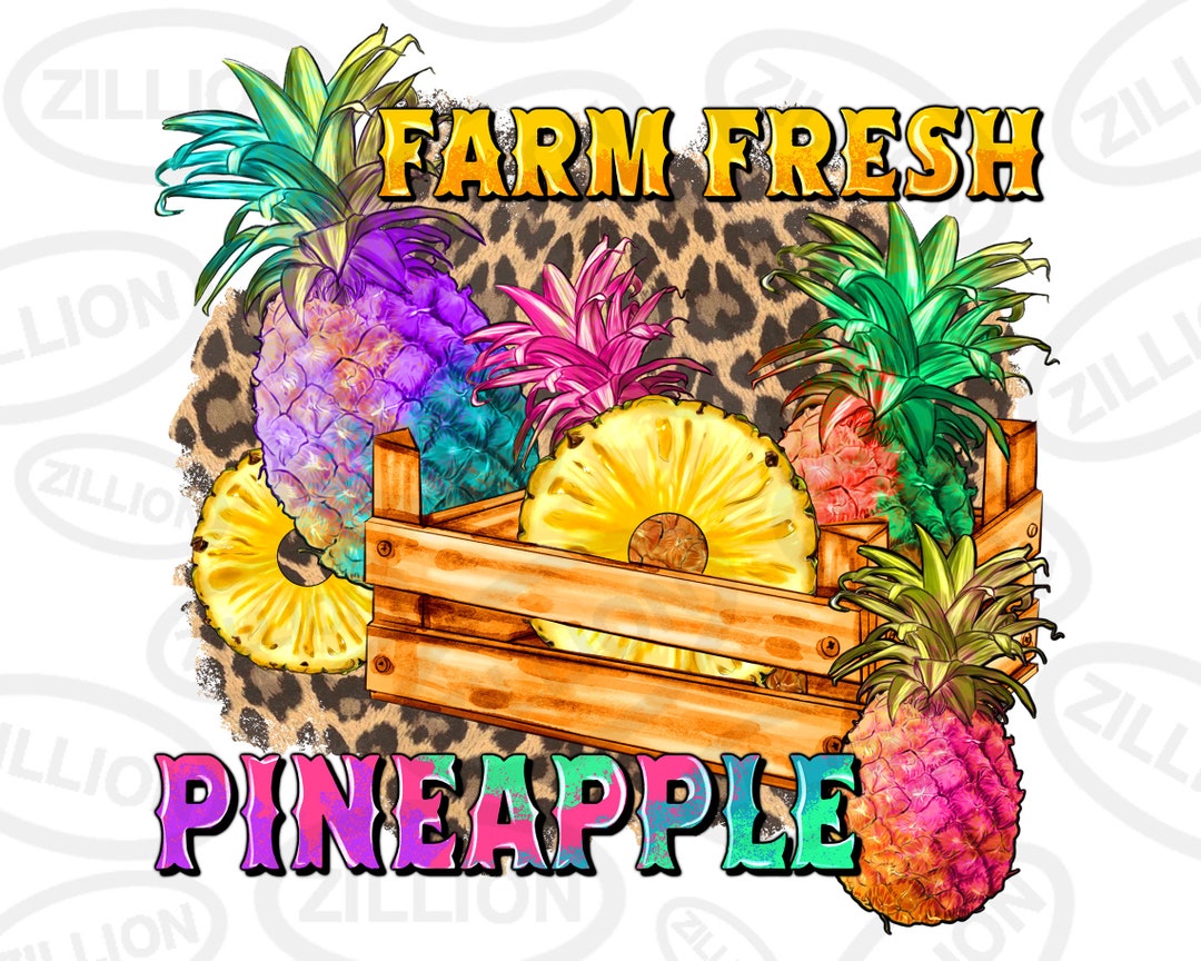 Farm Fresh Pineapple Png Sublimation Design Download, Pineapple Png ...