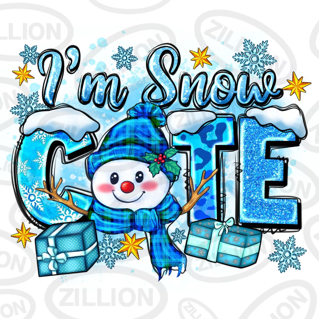 I'm Snow Cute Png Sublimation Design Download, Winter Vibes Png ...