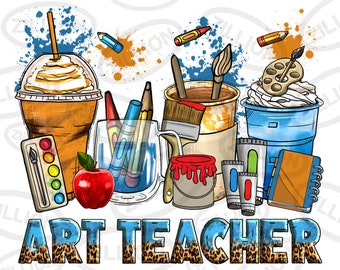 Art Teacher Coffee Cups Png Sublimation Design Download, Back to School ...
