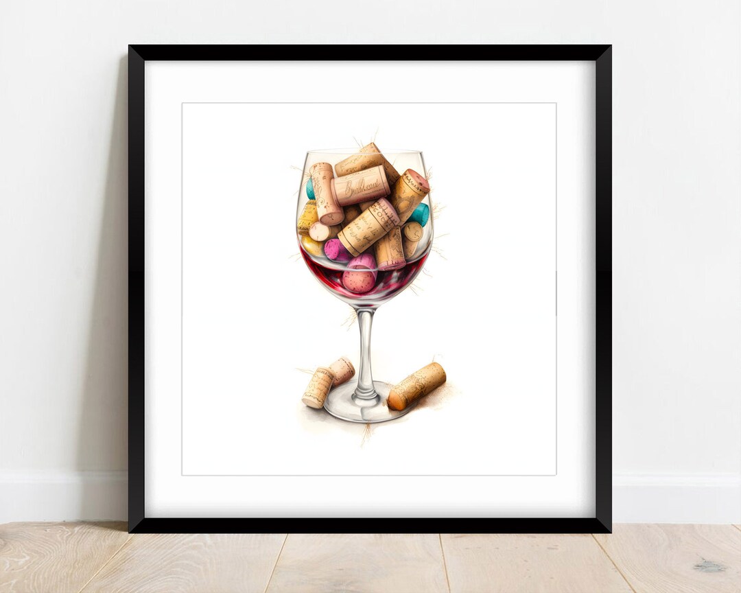 Wine Art Wine Print Wine Cork Art Wine Glass Print Digital Download - Etsy