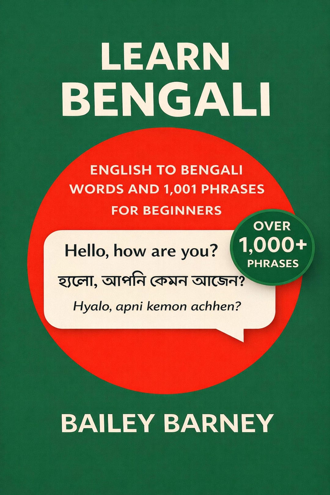 Learn Bengali: English to Bengali Words and 1,001 Phrases for Beginners ...