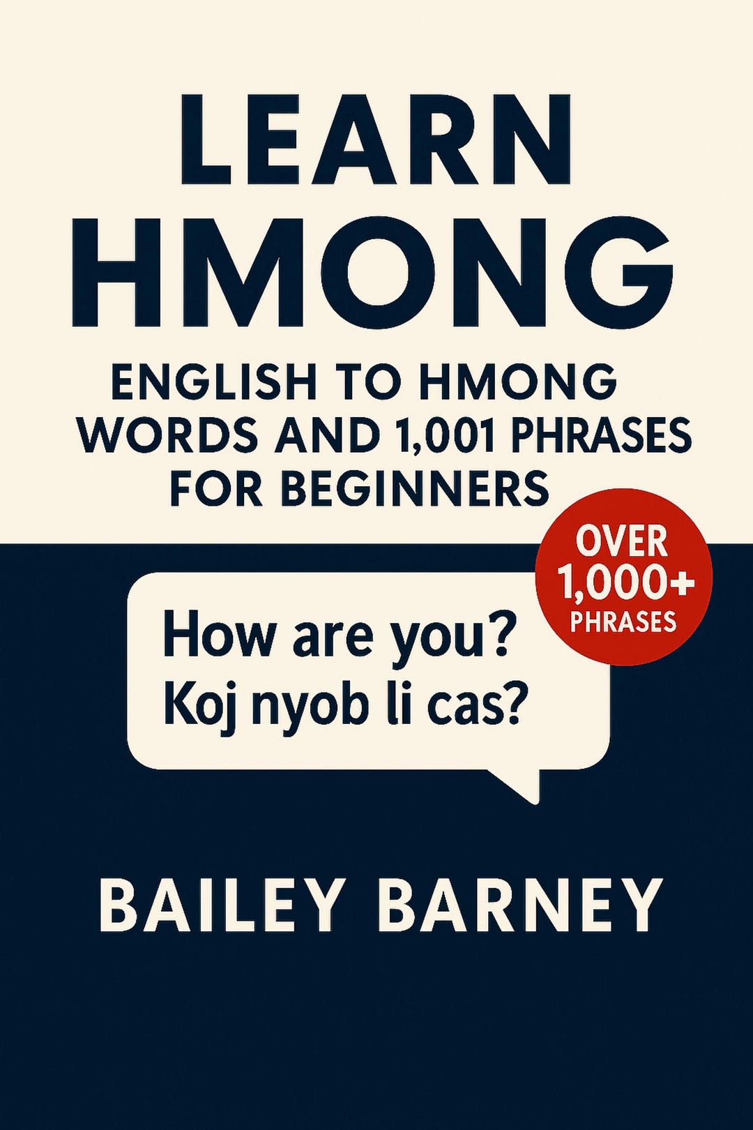 Learn Hmong: English to Hmong Words and 1,001 Phrases for Beginners ...