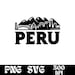 Peru SVG Design, Peru Logo, Peru Vector, Peru PNG, Peru Skyline, Peru ...