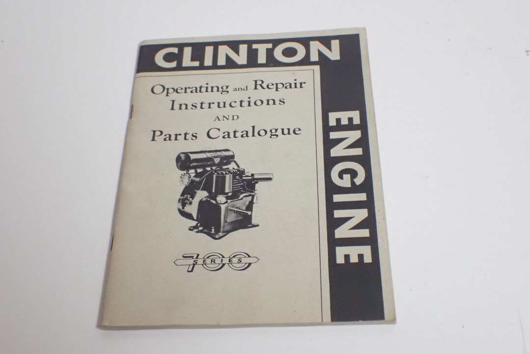 Clean Clinton Engine 700 Series Operating & Repair Catalogue - Etsy