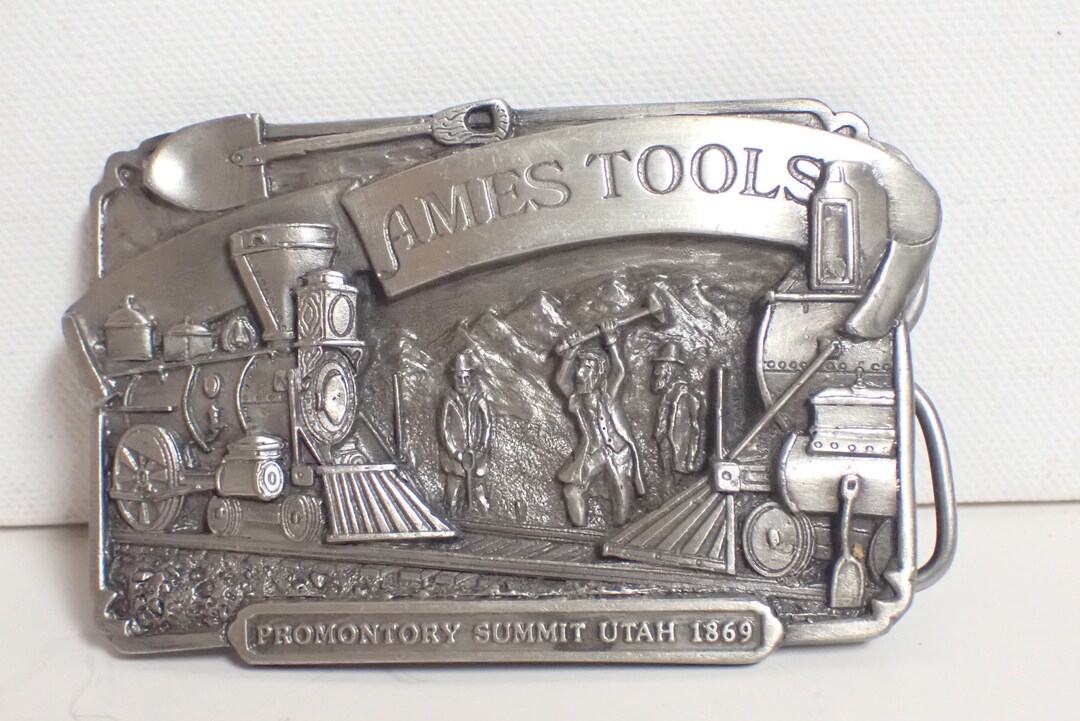 1982 Limited Edition Ames Tools Belt Buckle Summit Utah 1869 ...