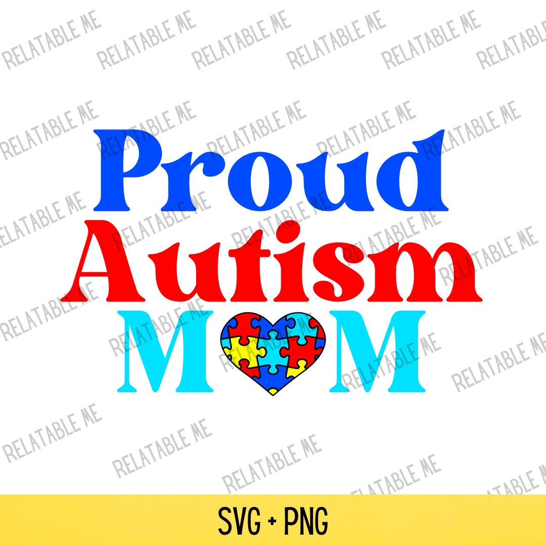 Proud Autism Mom Autism Mother Autism Awareness Instant - Etsy