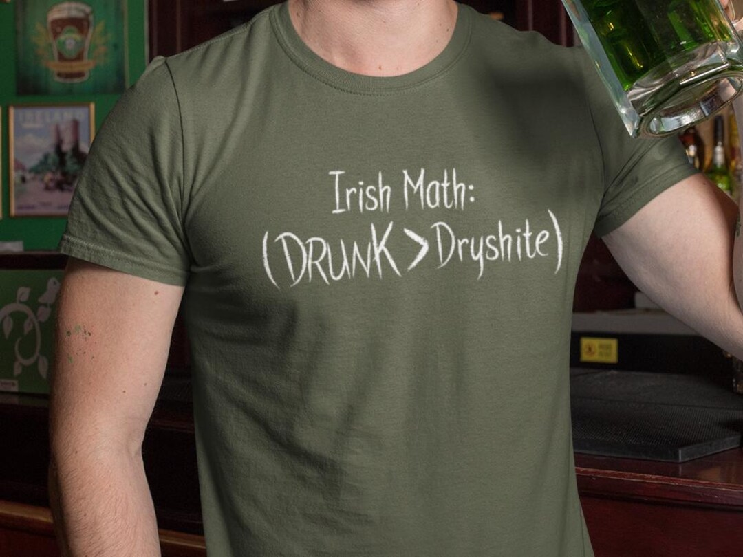 Irish Math Shirt, Shirt, Irish Slang Shirt, Day Drinking, Idiots Gift ...
