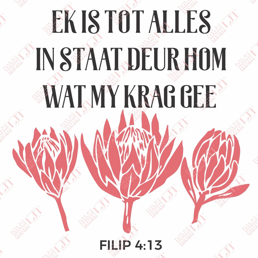 FILIPPENSE 4:13 Woorde Wall Art, Afrikaans Cut Files, Instant Digital ...