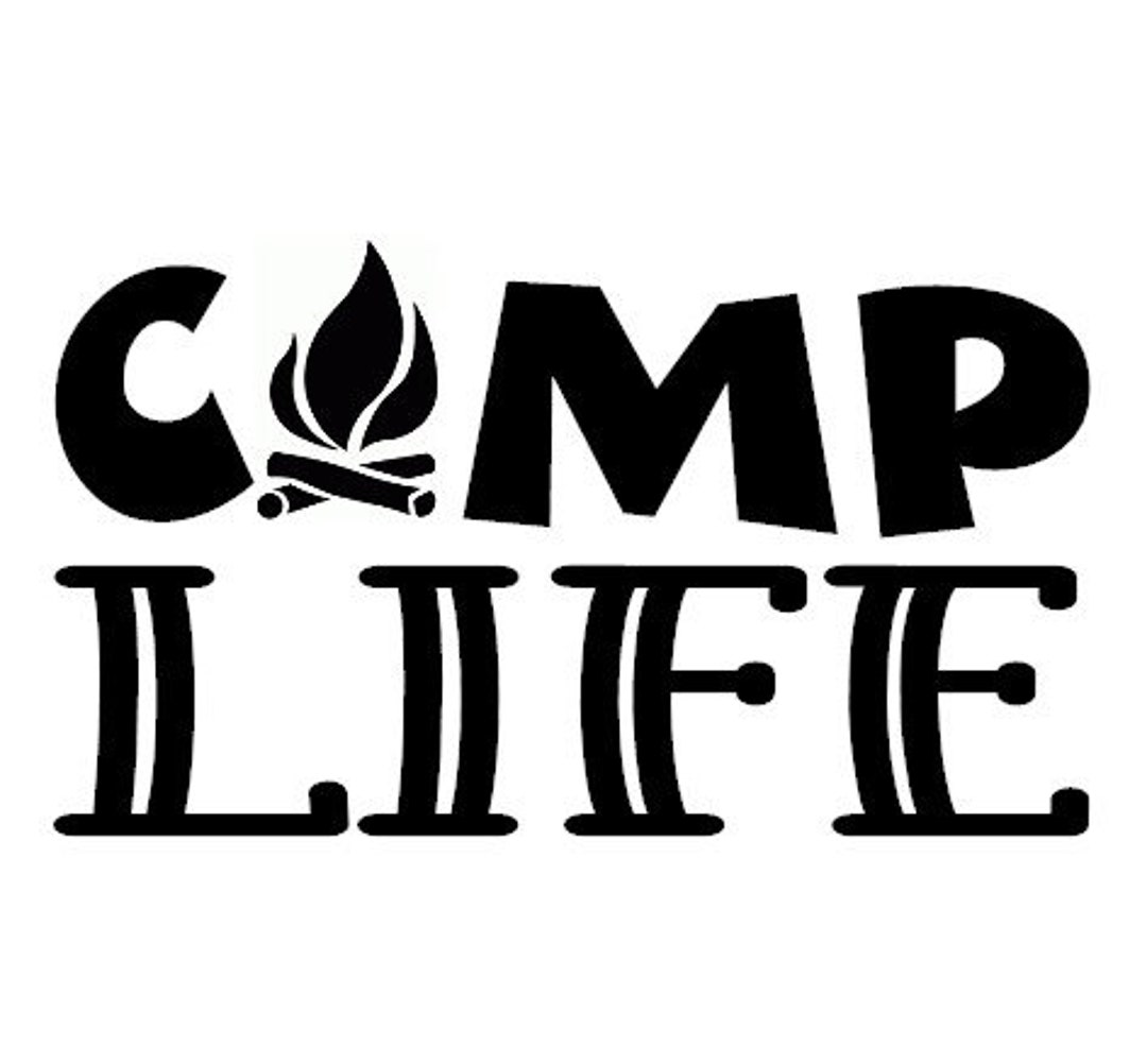 Camp Life Decal - Multiple Colors & Sizes - Laptop-phone-window-rv ...