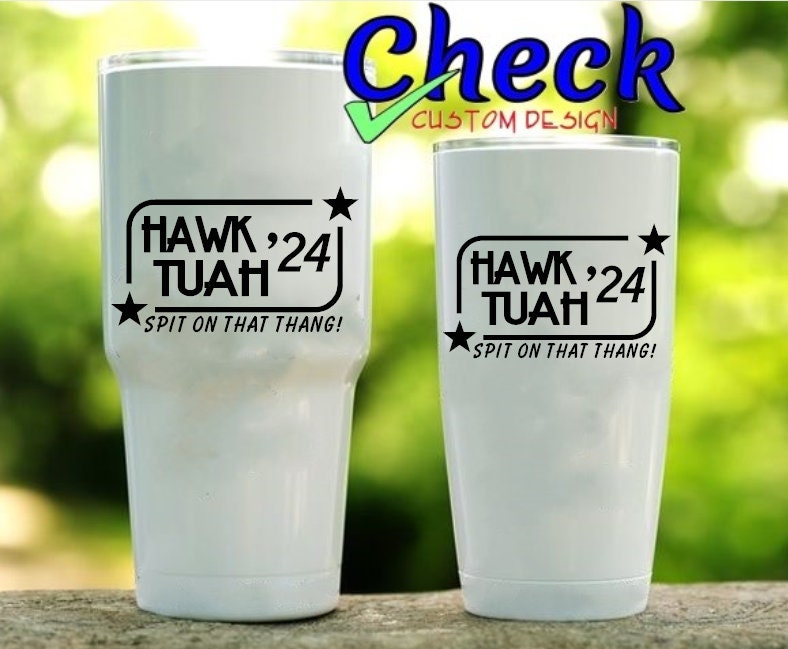 Hawk Tuah 24 Spit on That Thang Decal Multiple Colors & Sizes Laptop ...