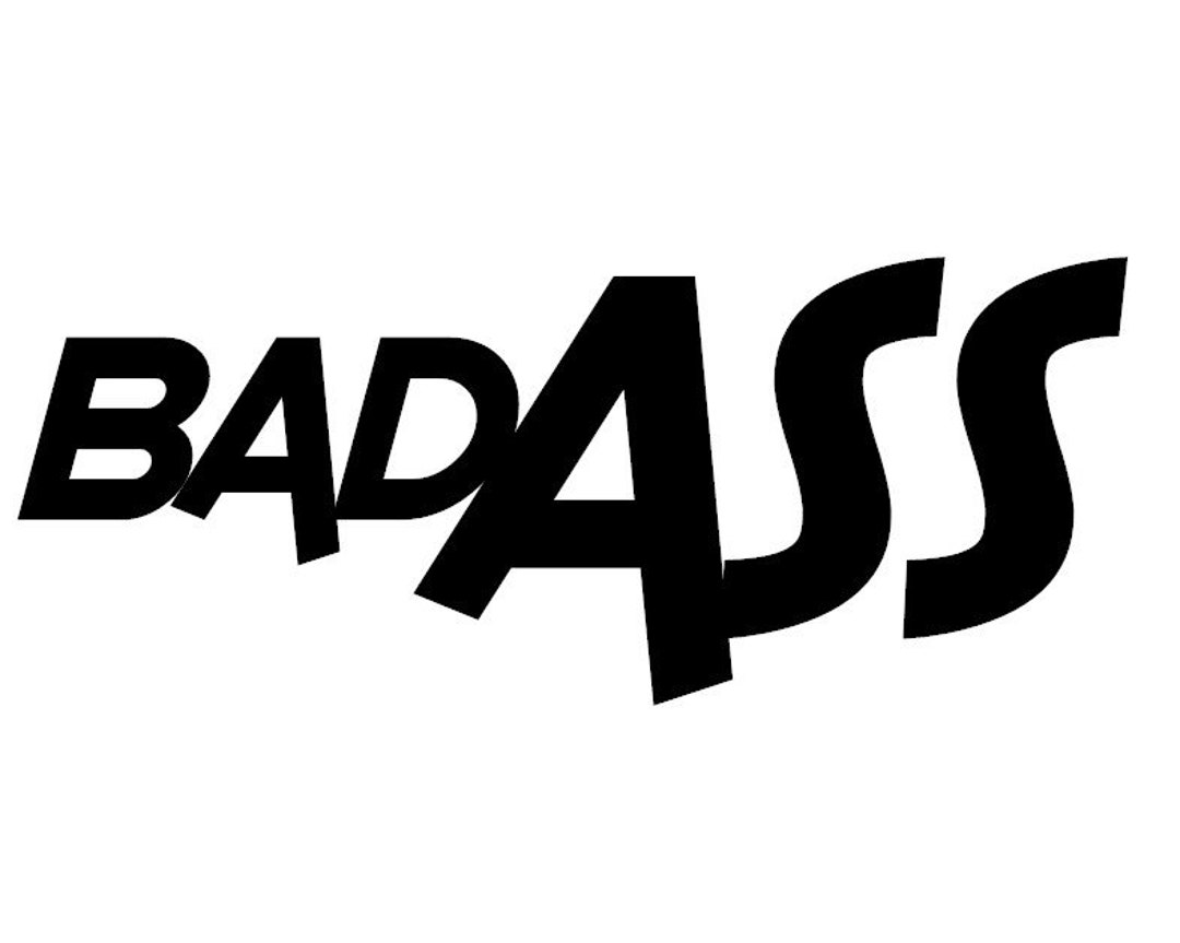 Bad Ass Decal Multiple Colors And Sizes Laptop Phone Window Rv Camper Car Etsy