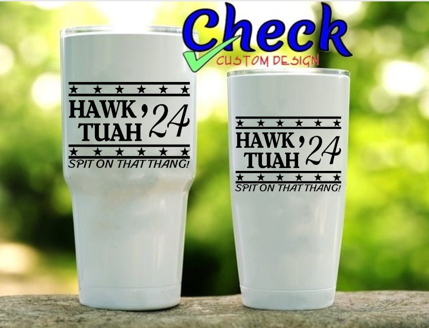 Hawk Tuah '24 Spit on That Thang Decal Multiple Colors & Sizes Laptop ...