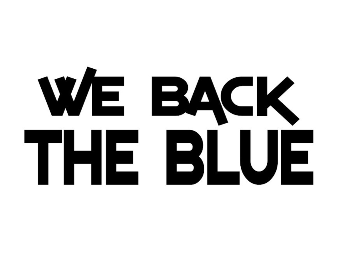 We Back the Blue Decal - Multiple Colors & Sizes - Laptop-phone-window ...