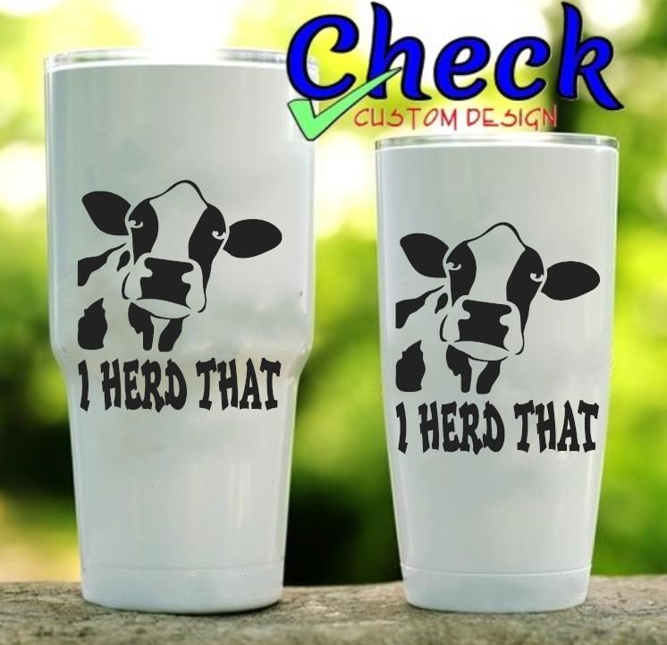 I Herd That Decal - Multiple Colors & Sizes - Window - RV - Camper ...