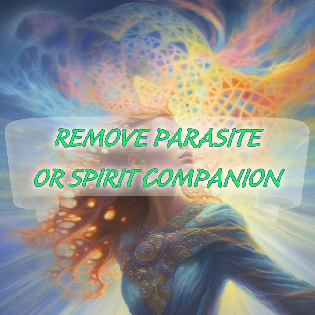 Removing Spell: Parasite / Parasitic Entities / Spirit Companions ...