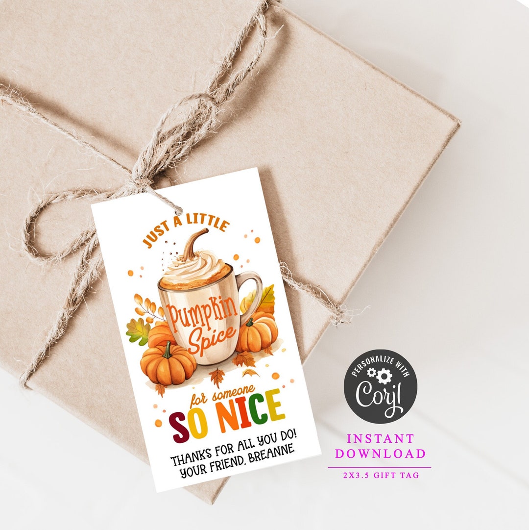 Pumpkin Spice Editable Gift Tag Coffee Gift Tag Printable Fall Favor ...