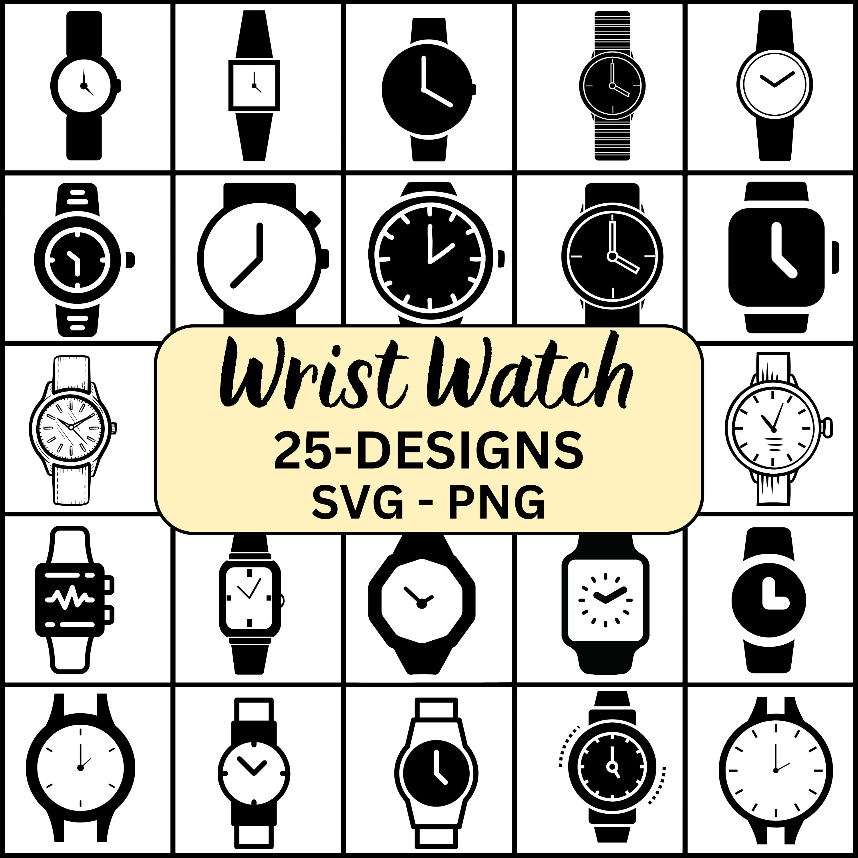 Wrist Watch Svg, Wrist Watch Svg Bundle, Wrist Watch Png Files, Wrist ...