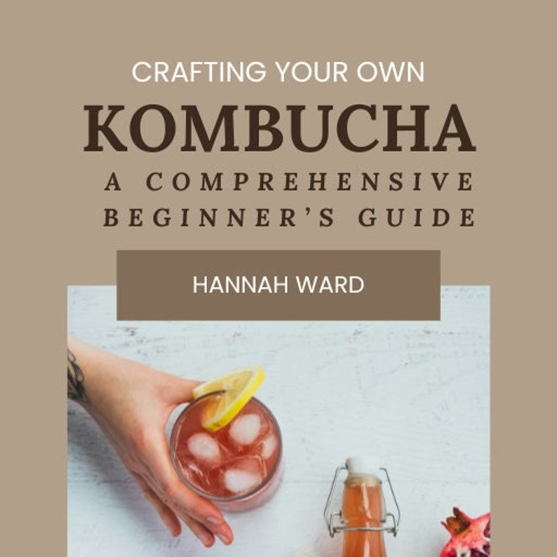 Crafting Your Own Kombucha: A Comprehensive Beginner's Guide - Etsy