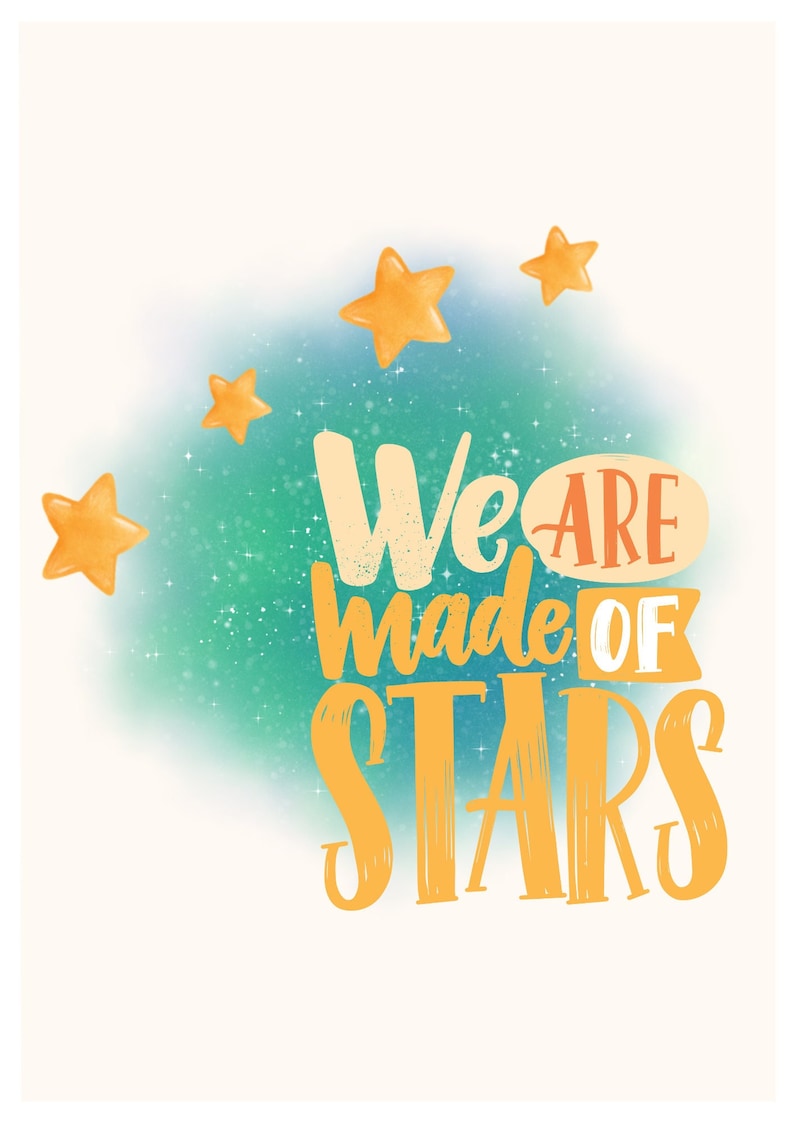 We Are Made of Stars Poster - A3 or A4 Digital Download - Print at Home ...